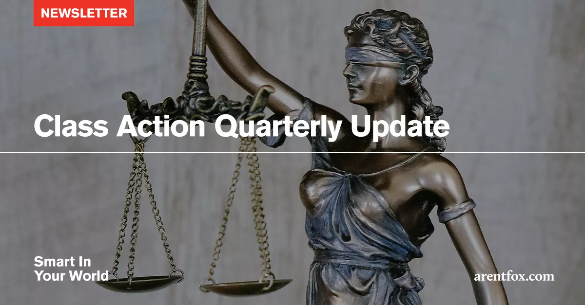 Class Action Quarterly Update: Discoverability of Retainer Agreements ...