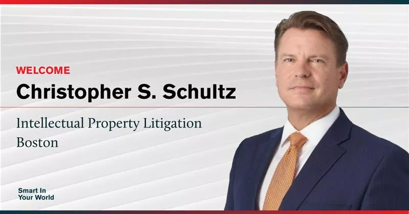 ArentFox Schiff Welcomes IP Litigator Christopher S. Schultz in Boston | ArentFox Schiff