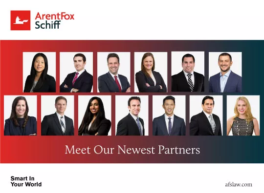 ArentFox Schiff Elects 13 Attorneys into Partnership | ArentFox Schiff