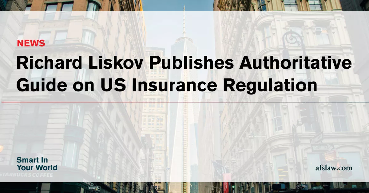 Senior Counsel Richard Liskov Publishes Authoritative Guide on US ...