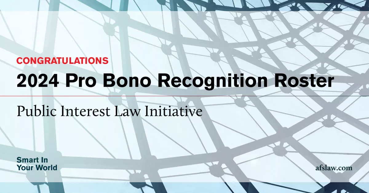 ArentFox Schiff Named to PILI 2024 Pro Bono Roster | ArentFox Schiff